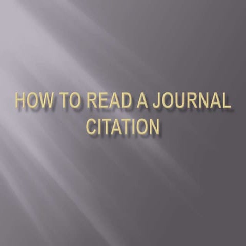 How to read a journal citation | PPT