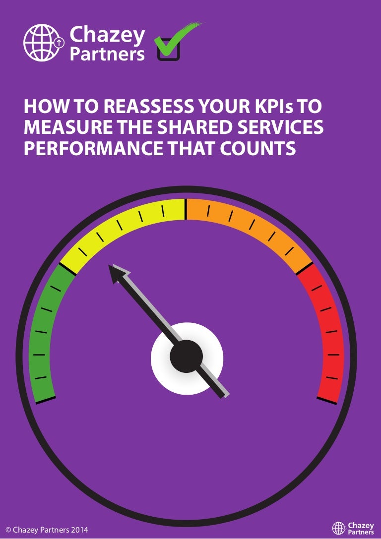 Reassessing Your Kpis To Measure Shared Services Performance That Cou