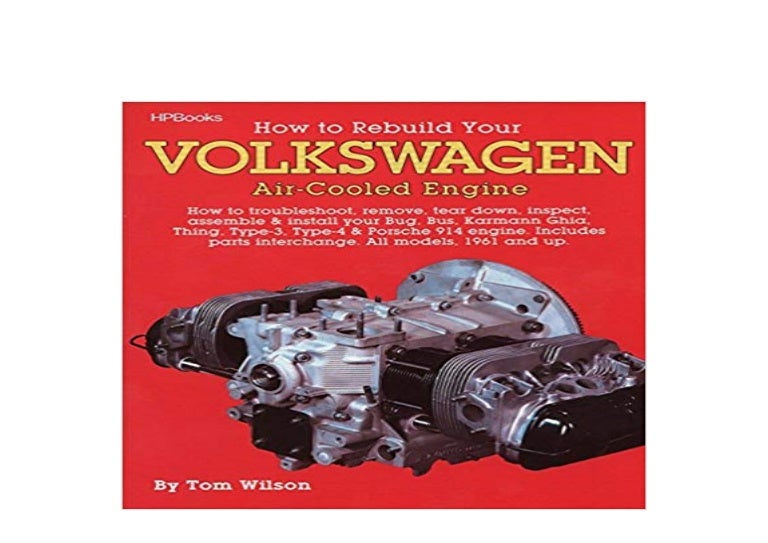 Build A Info About How To Rebuild Your Volkswagen Air-cooled Engine ...