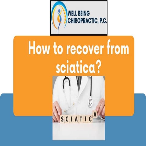 How to recover from sciatica ? | PPT