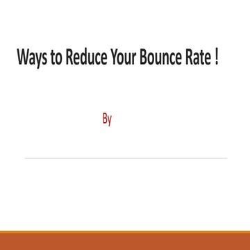 How to reduce Bounce Rate.pptx