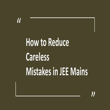 How to reduce careless mistakes in jee main | PPTX