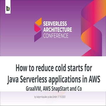 How To Reduce Cold Starts For Java Serverless Applications In Aws At Serverless Architecture 8270