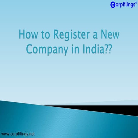 How to register a new company in india | PPT