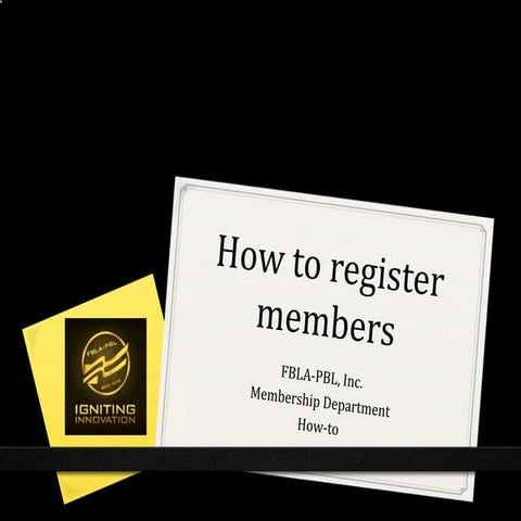 FBLA-PBL - How to Register Members | PPT