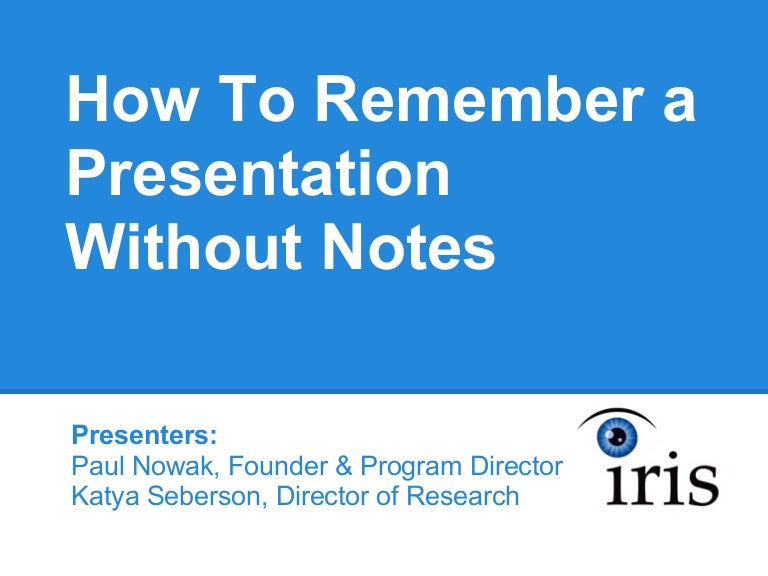 how-to-remember-a-presentation-without-notes