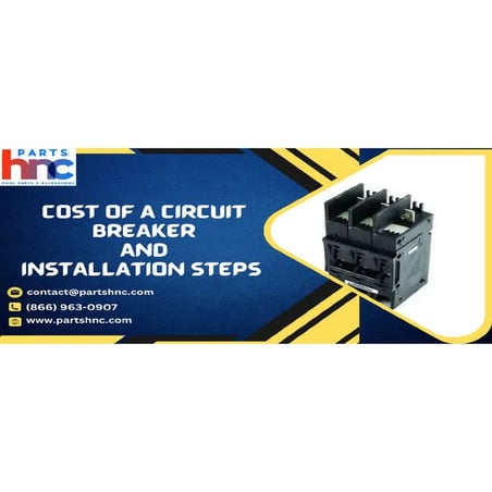 How to Replace a Circuit Breaker Replacement Process - PartsHnC | PDF