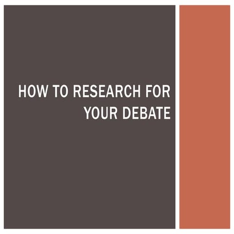 How to research for your debate.pptx