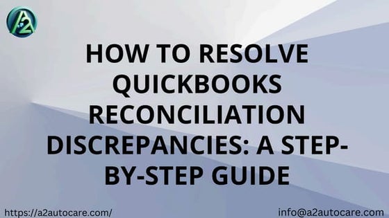 How to Identify and Resolve Reconciliation Discrepancies in QuickBooks ...