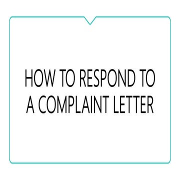 How to respond to a complaint letter | PPTX