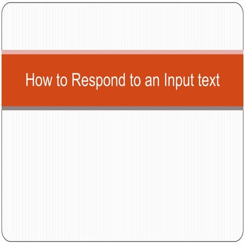 How to respond to an input text (Writing Part One) | PPTX