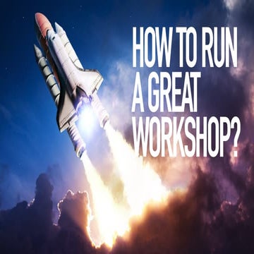 How To Run A Great Workshop (Beginner & Advanced) | PDF