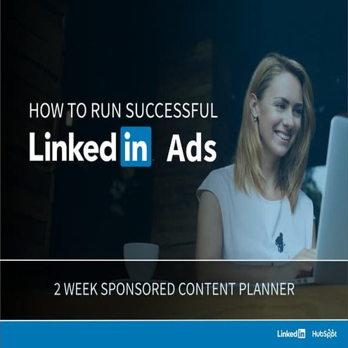Strategy and to How to Run Successful LinkedIn Ads | PPT