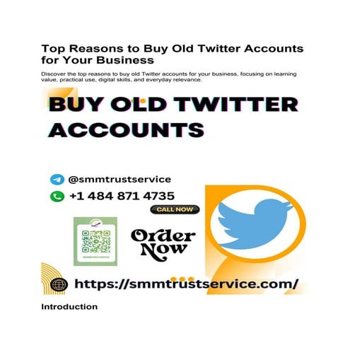 Top Reasons to Buy Old Twitter Accounts for Your Business.docx