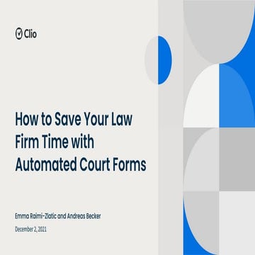How to Save Your Law Firm Time with Automated Court Forms | PPT