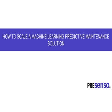 How to scale predictive maintenance solutions | PPT