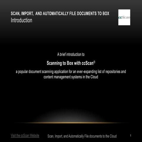 Scan, Import, and Automatically File documents to Box with ccScan | PPT