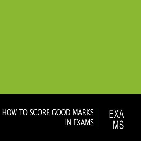 How to score good marks in exams | PPTX