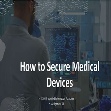 How to Secure Medical Devices presentation.pptx