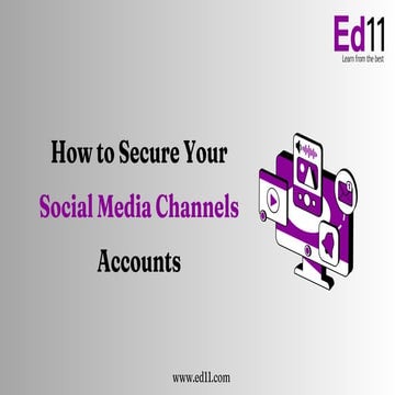 How to Secure Your Social Media Channels Accounts.pdf