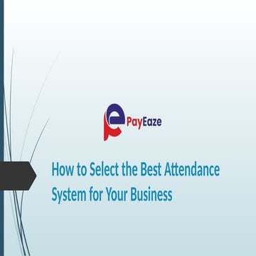 How to Select the Best Attendance System for Your Business.pptx