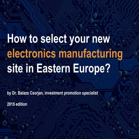 How to select your new electronics manufacturing site in CEE? | PDF