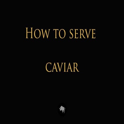 How to serve caviar | PPT
