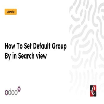 How To Set Default Group By For Menu Action In Odoo | PPTX