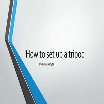 How to set up a tripod | ODP