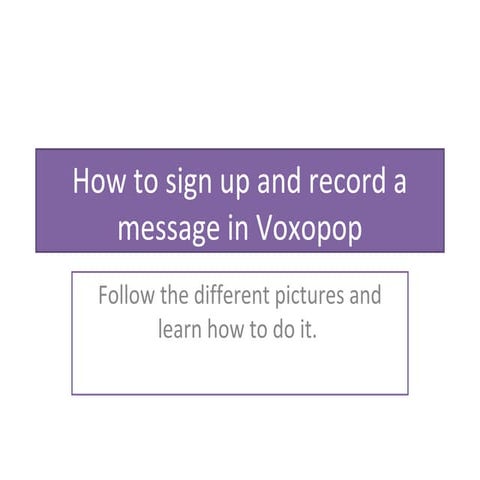 How to sign up and record a message in voxopop | PPT