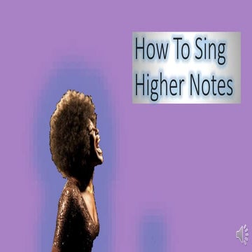 How to Sing Higher Notes | PPT