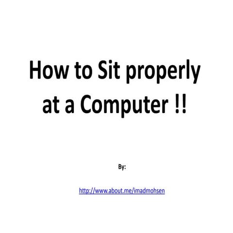 How to sit properly at a computer | PPTX