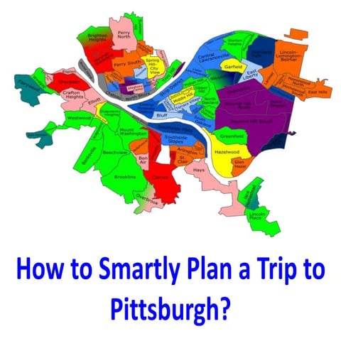 How to Smartly Plan a Trip to Pittsburgh? | PPSX | Travel Preparation ...