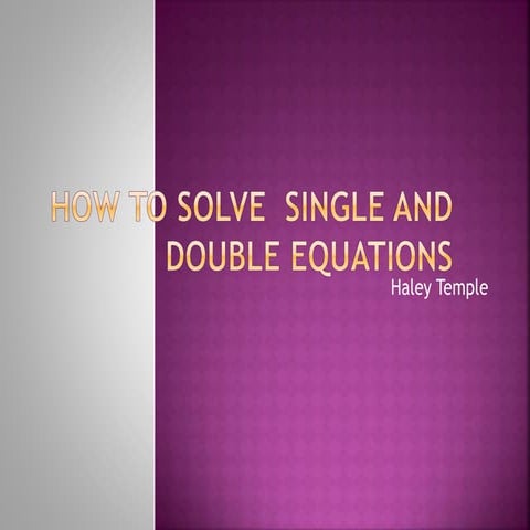 How to solve single and double equations | PPT