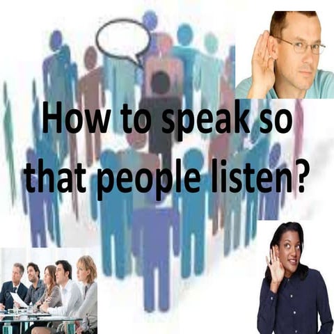 How to speak so that people listen | PPT