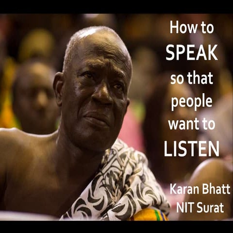 How to speak so that people want to listen | PPTX