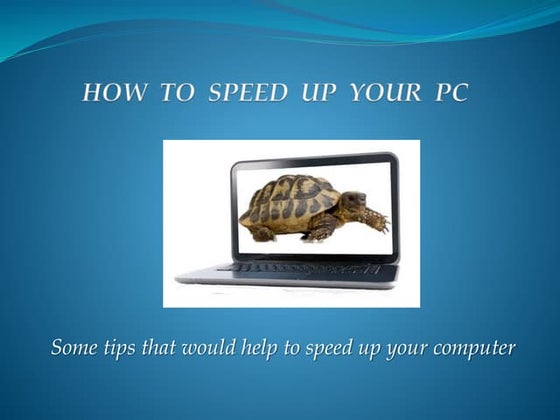 Tips to speed up your PC heading | PDF