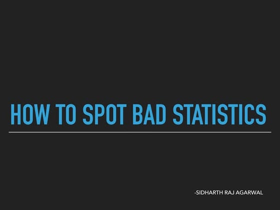 Good data vs bad data: 3 ways to spot a bad statistics | PPTX