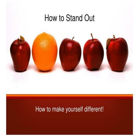 How To Stand Out | PDF