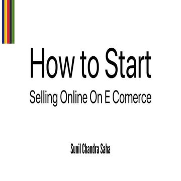 How to start E Commerce Business - 7 Steps | PPT