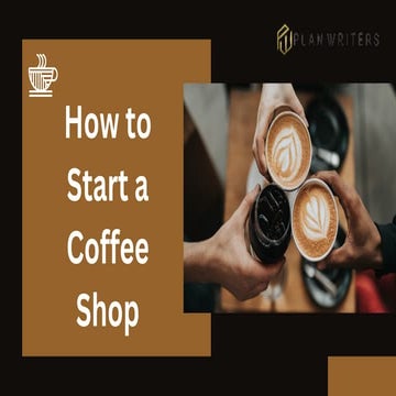 How to Start a Coffee Shop | PDF | Bars & Restaurants | Attractions