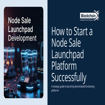 How to Start a Node Sale Launchpad Platform Successfully.pptx