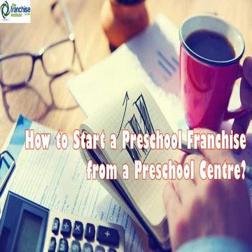 Preschool Franchise Business - Grow Inn Steps | PPTX