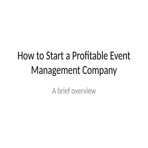How to Start a Profitable Event Management Company | PPTX