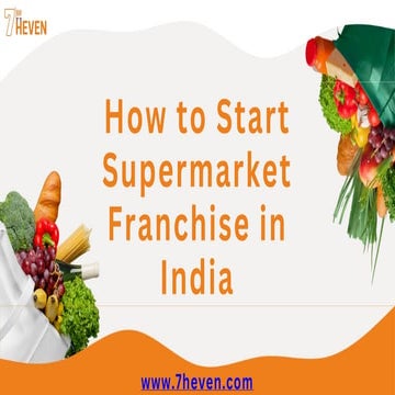 How to Start Supermarket Franchise in India | PPTX
