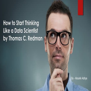 How to start thinking like a data scientist | PPT