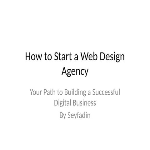How_to_Start_Web_Design_Afggggggency.pptx