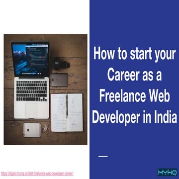 Starting your career as a freelance web developer in india | PPT