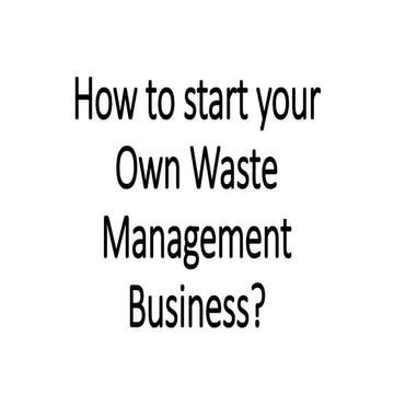 Curbside Waste Inc - How to start your own Waste Collection Business | PPT