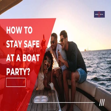 How to Stay Safe at a Boat Party | PPT